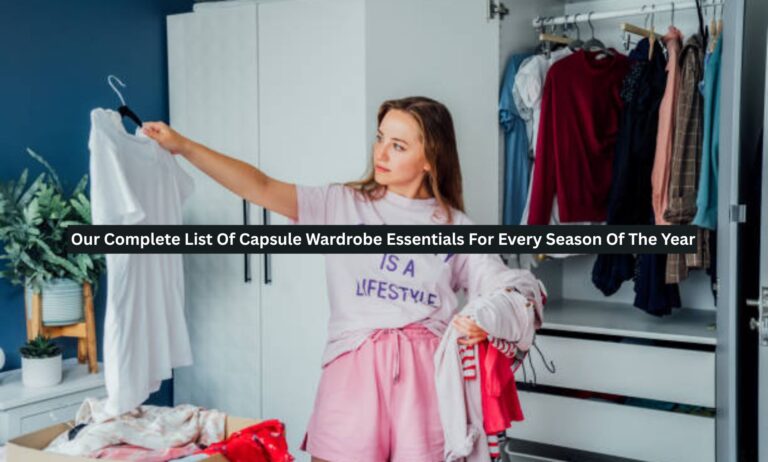 Our Complete List Of Capsule Wardrobe Essentials For Every Season Of ...